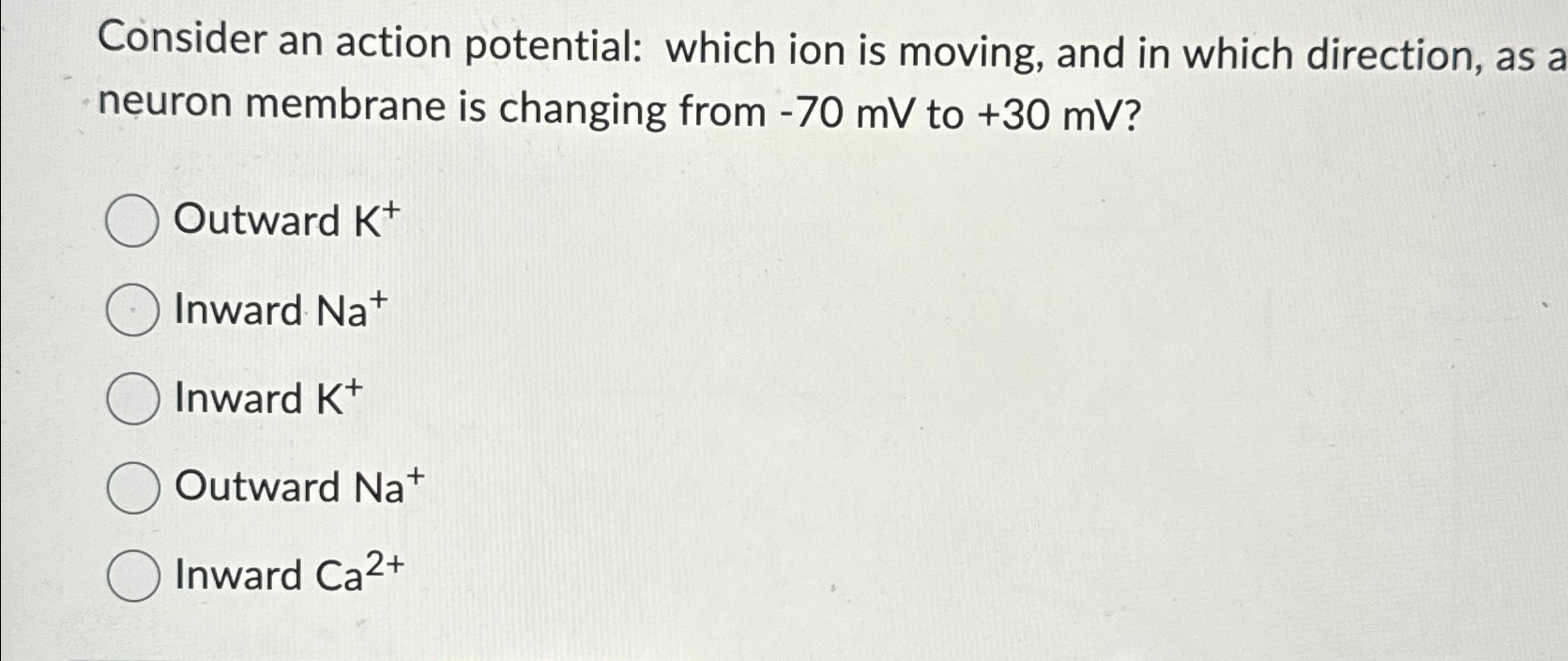 Solved Consider an action potential: which ion is moving, | Chegg.com