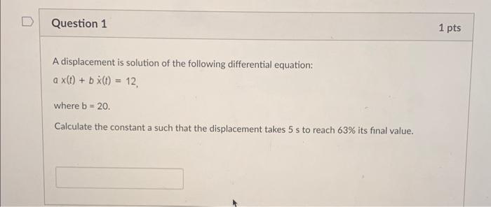 Solved A displacement is solution of the following | Chegg.com