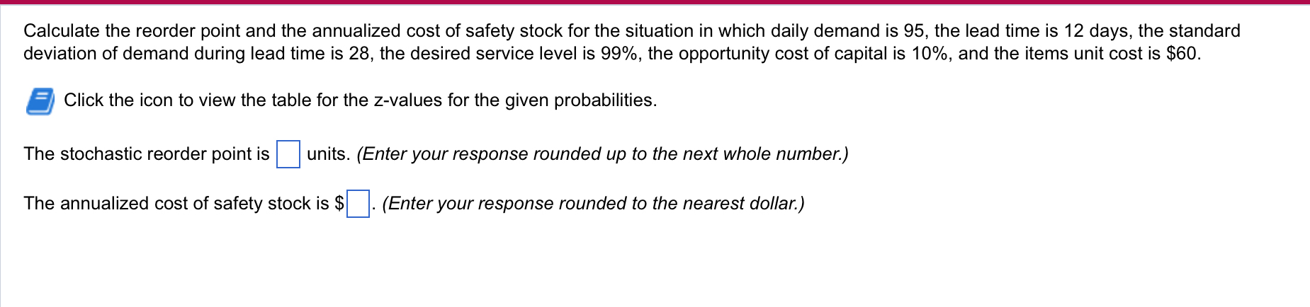 Solved Calculate the reorder point and the annualized cost | Chegg.com
