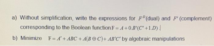 Solved a) Without simplification, write the expressions for | Chegg.com