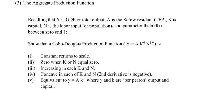 Solved (3) The Aggregate Production Function Recalling that | Chegg.com