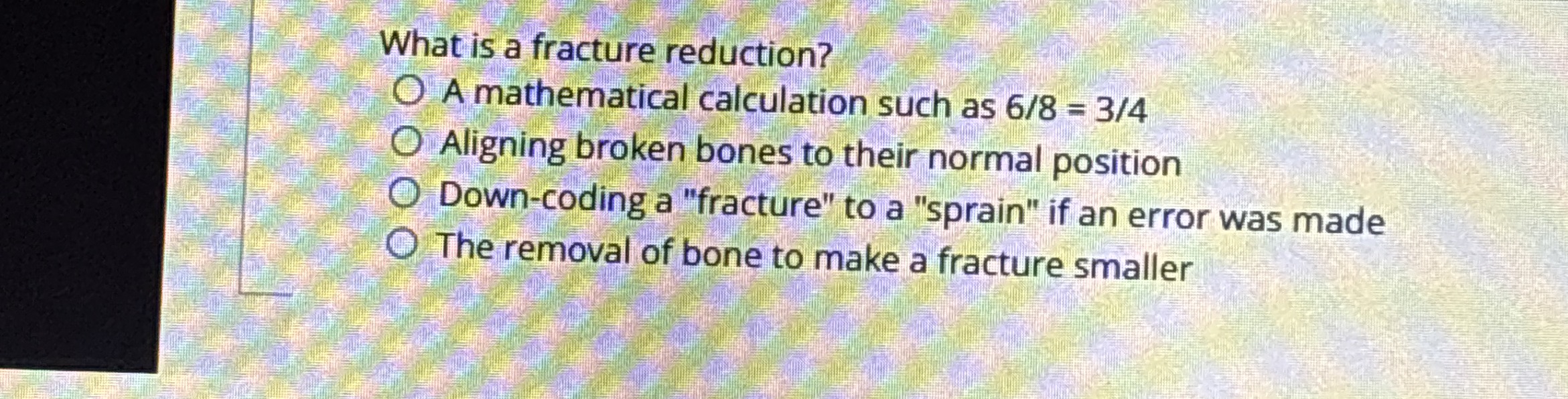 Solved What is a fracture reduction?A mathematical | Chegg.com