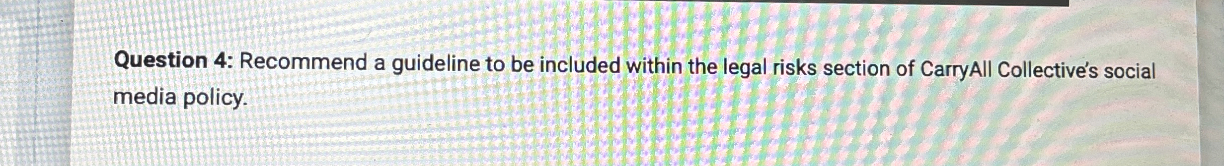 Solved Question 4: Recommend a guideline to be included | Chegg.com