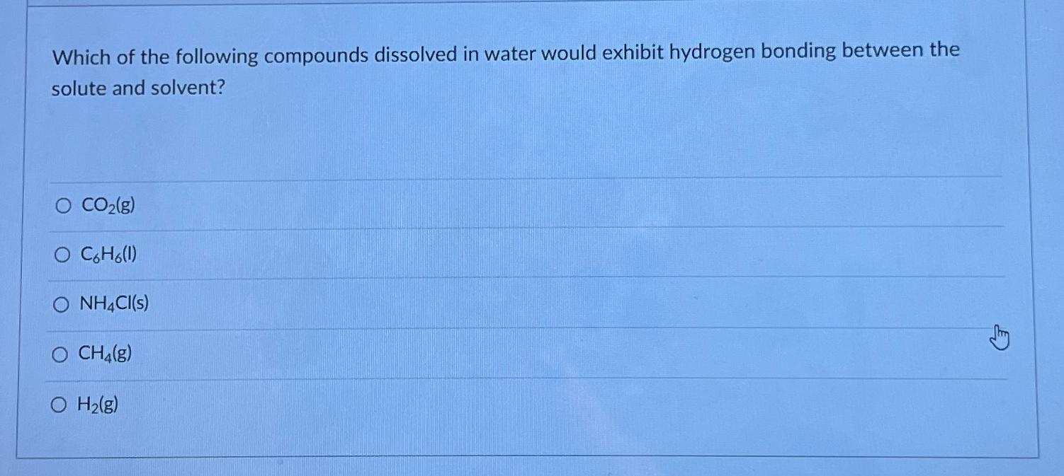 Solved Which of the following compounds dissolved in water | Chegg.com