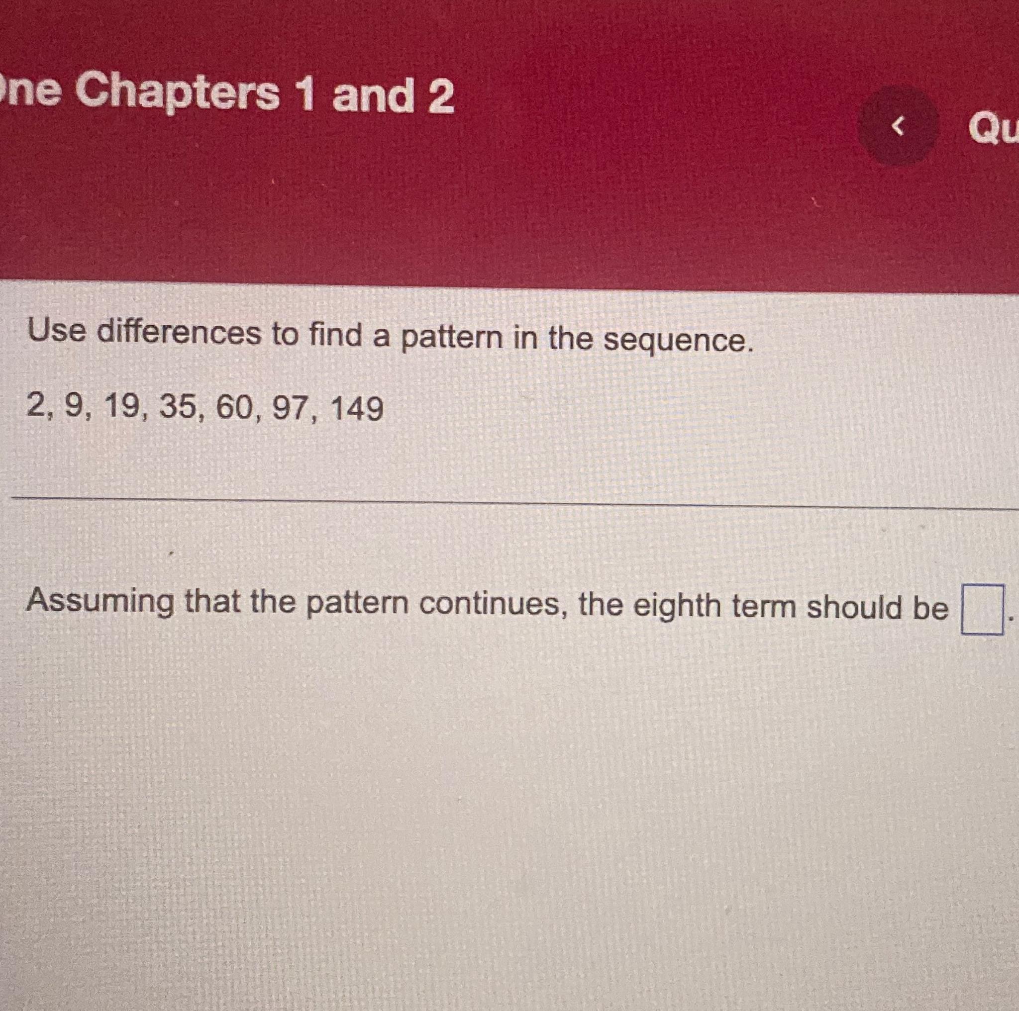 Solved ne Chapters 1 ﻿and 2Use differences to find a pattern | Chegg.com