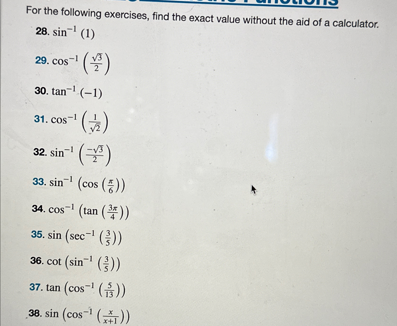 Solved For the following exercises, find the exact value | Chegg.com