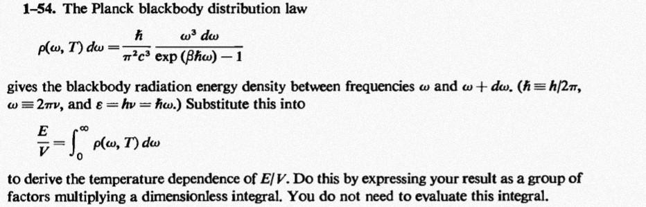 Solved 1-54. The Planck blackbody distribution law | Chegg.com