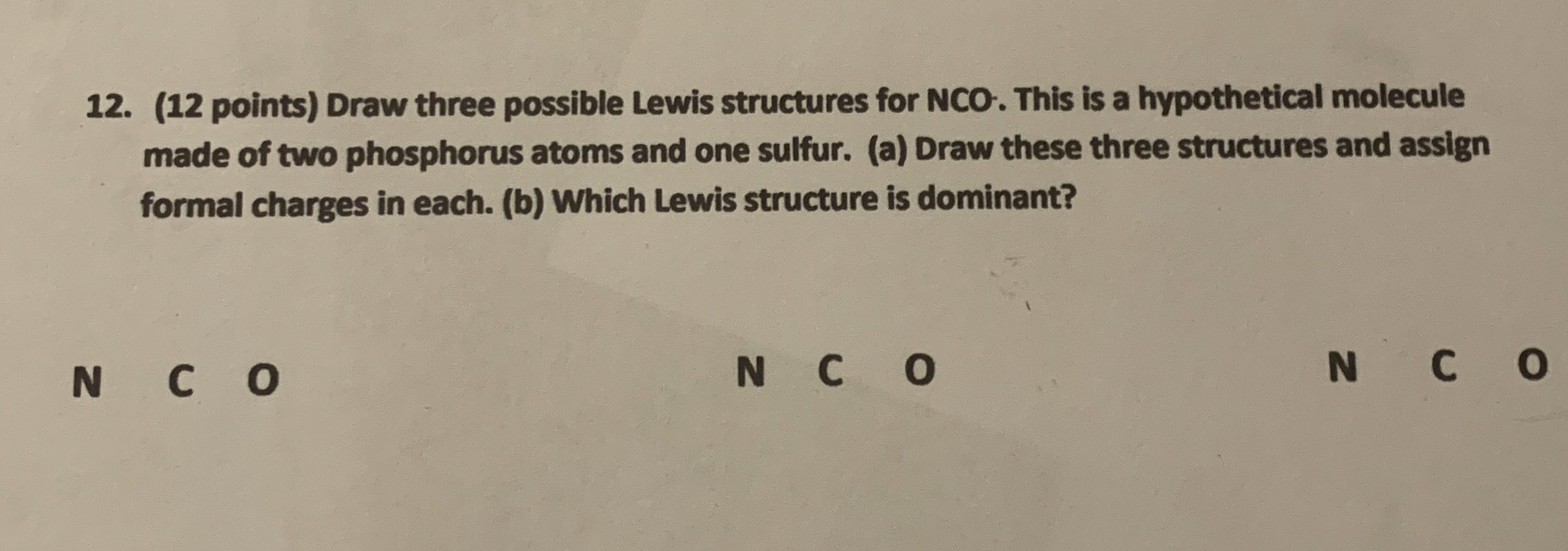 Solved (12 ﻿points) ﻿Draw three possible Lewis structures | Chegg.com