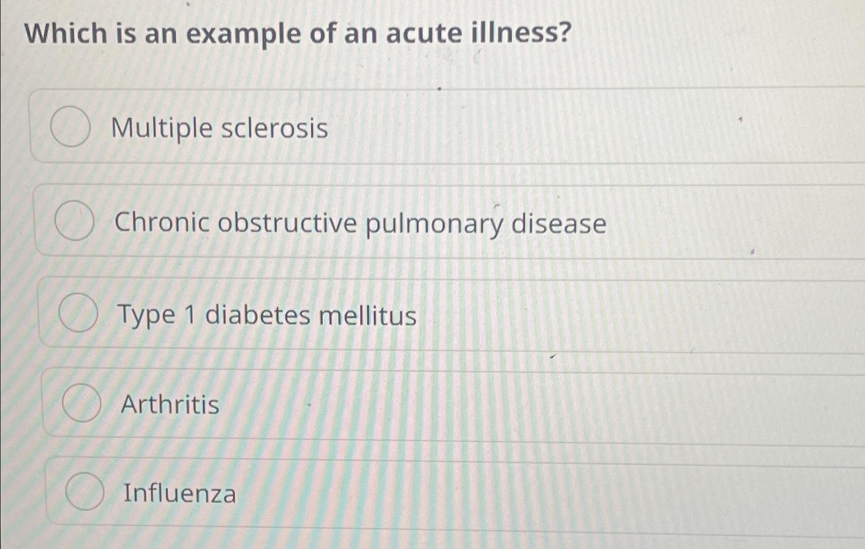 Solved Which is an example of an acute illness?Multiple | Chegg.com