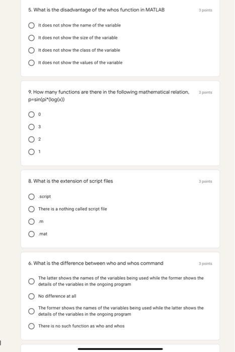 Solved 5. What is the disadvantage of the whos function in | Chegg.com