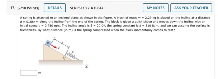 Solved A spring is attached to an inclined plane as shown in | Chegg.com