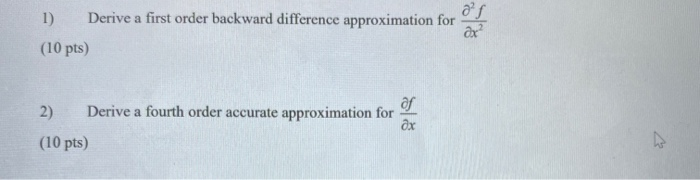 Solved of 1) Derive a first order backward difference | Chegg.com
