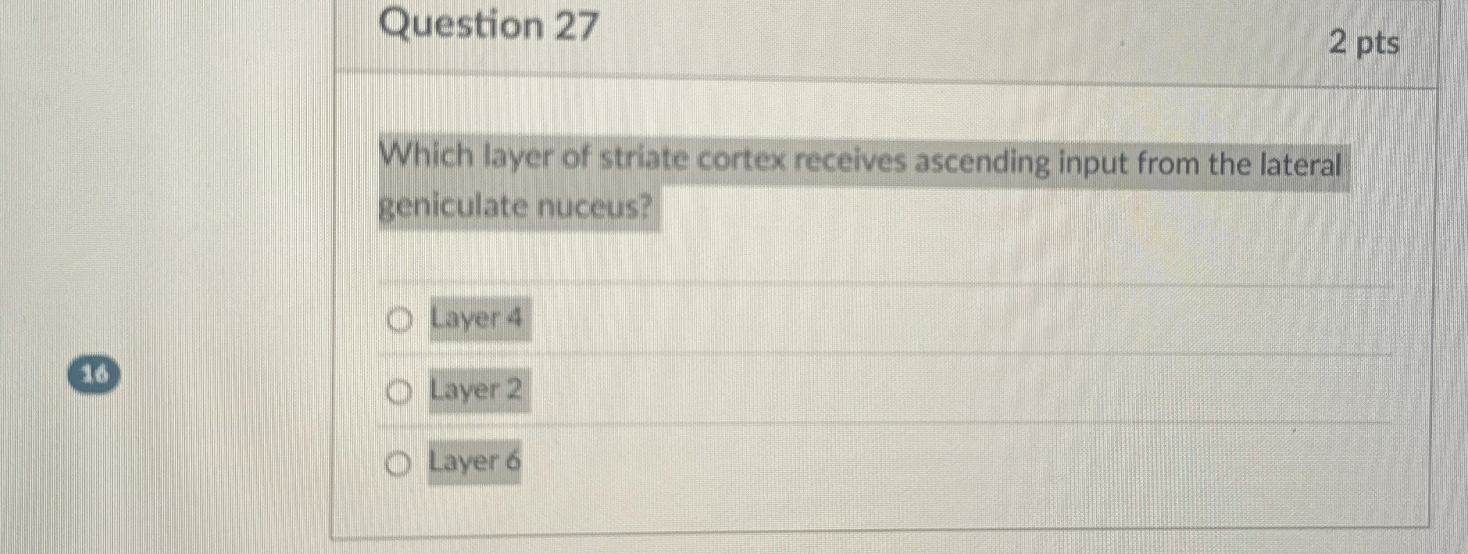 Solved Question 272 ﻿ptsWhich layer of striate cortex | Chegg.com