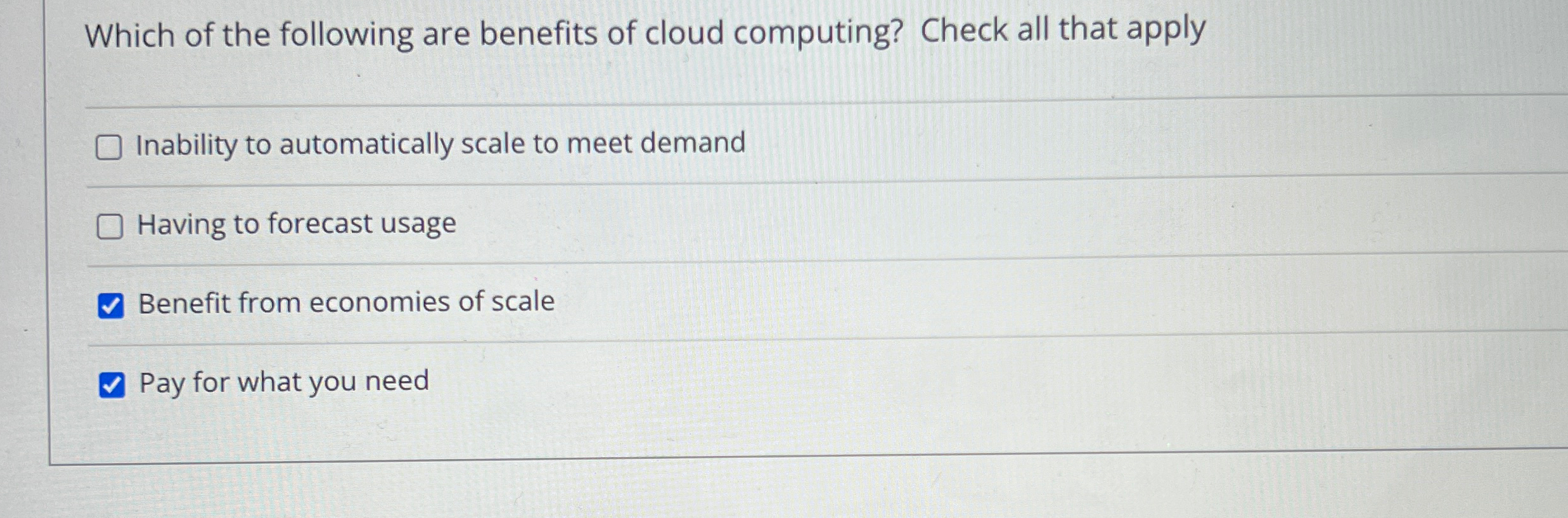 Solved Which of the following are benefits of cloud | Chegg.com