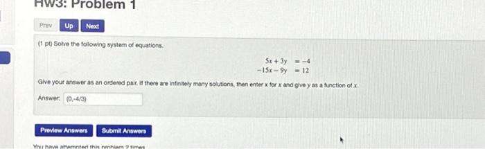 Solved (1 pt) Solve the following system of equations. | Chegg.com Solved (1 pt) Solve the following system of equations. | Chegg.com