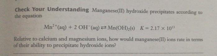 Solved Check Your Understanding Manganese(II) hydroxide | Chegg.com
