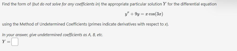Solved Find the form of (but do not solve for any | Chegg.com