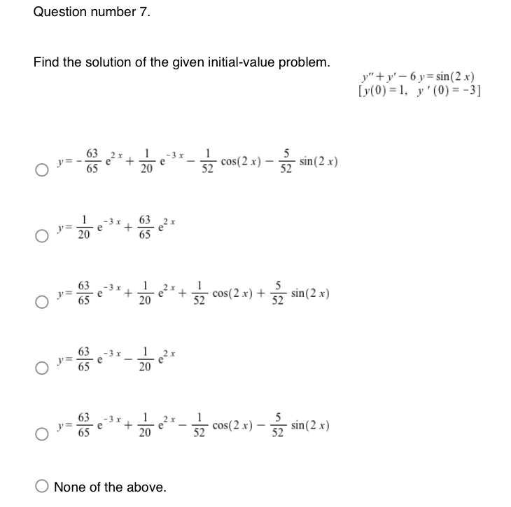Solved Question number 7.Find the solution of the given | Chegg.com