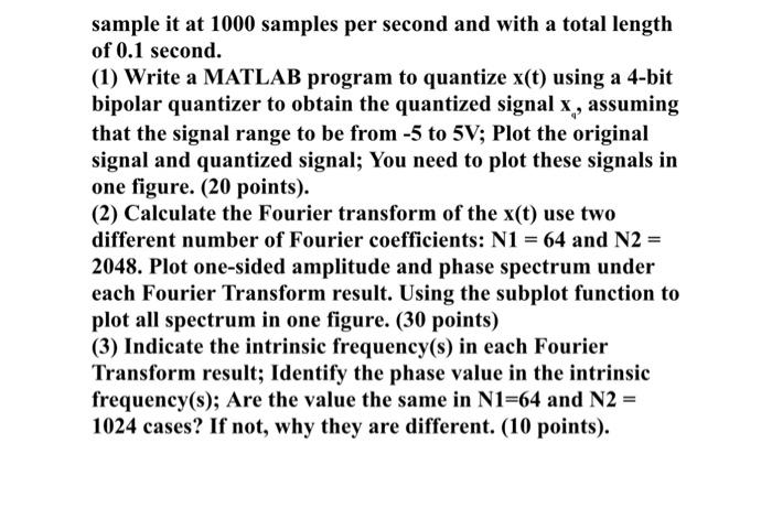 Solved sample it at 1000 samples per second and with a total | Chegg.com