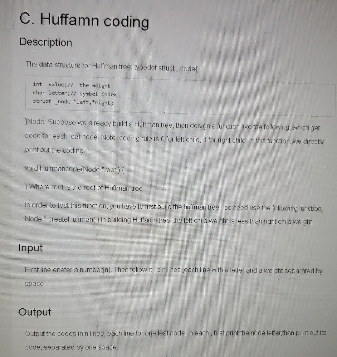 Solved C. Huffamn coding Description The data structure for | Chegg.com