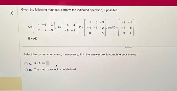 Solved Given the following matrices, perform the indicated | Chegg.com
