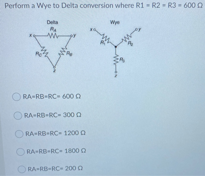 Solved Perform a Wye to Delta conversion where R1 = R2 = R3 | Chegg.com