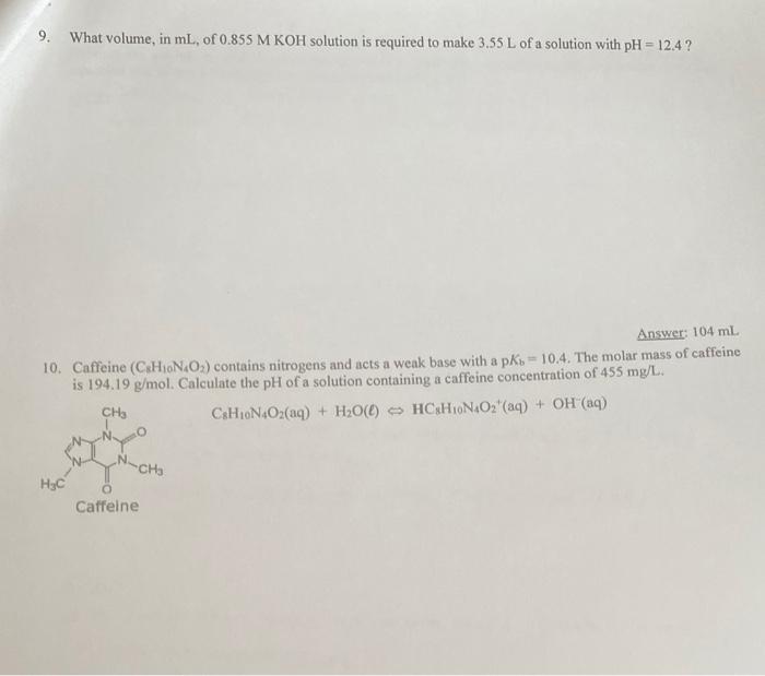 Solved 9. What volume, in mL of 0.855 M KOH solution is | Chegg.com
