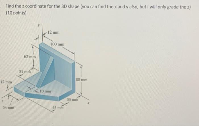 Solved Find the z coordinate for the 3D shape (you can find | Chegg.com