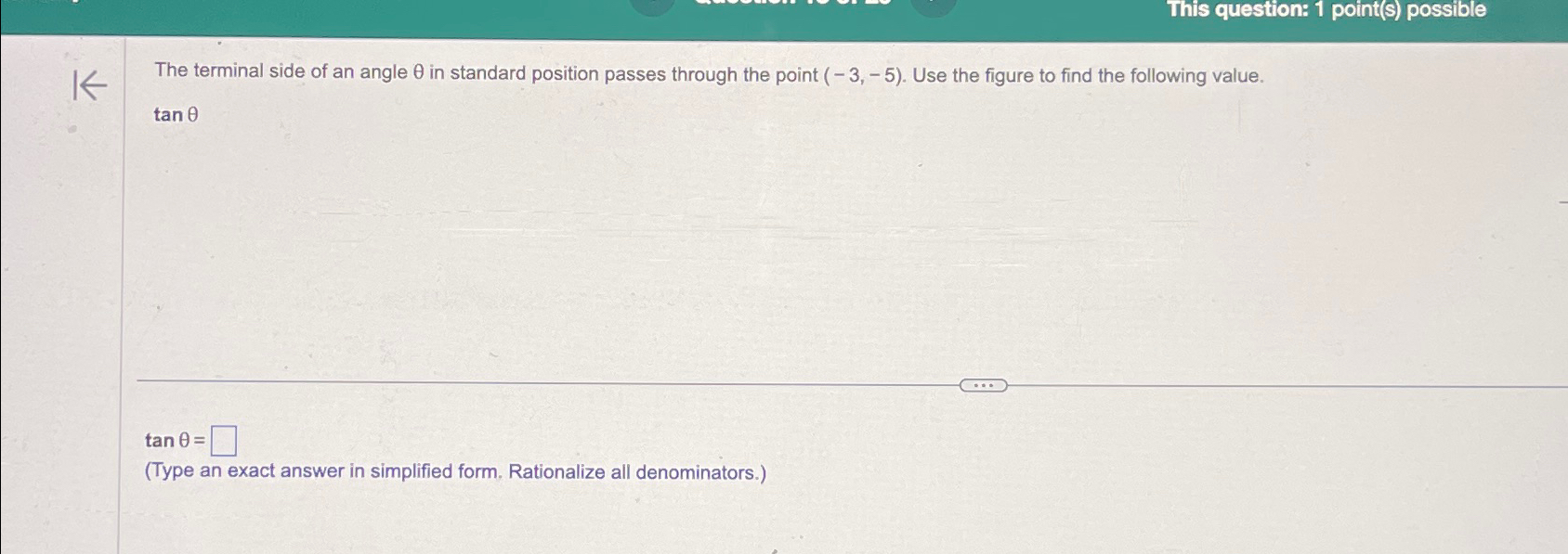 Solved This question: 1 ﻿point(s) ﻿possibleThe terminal side | Chegg.com