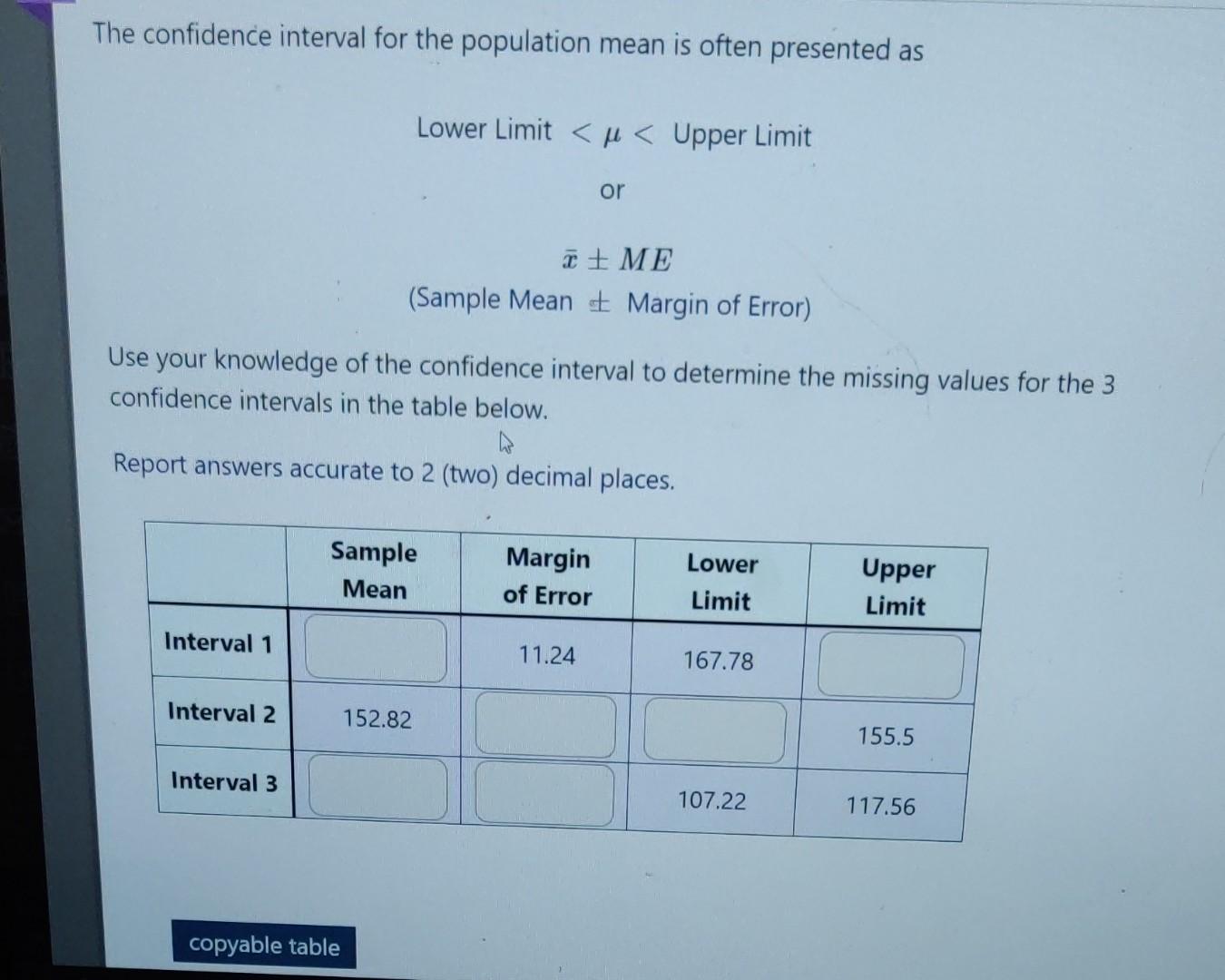 Solved The confidence interval for the population mean is | Chegg.com