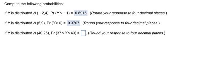 Solved Compute the following probabilities: If Y is | Chegg.com