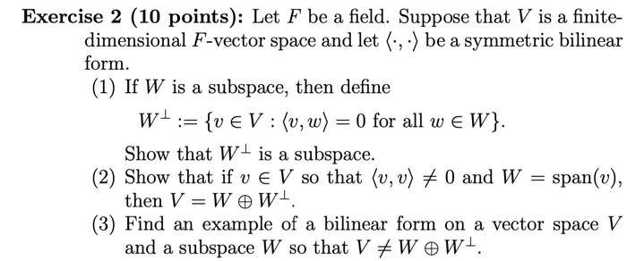 Solved Exercise 2 (10 points): Let F be a field. Suppose | Chegg.com