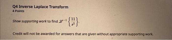 Solved Q4 Inverse Laplace Transform 4 Points Show supporting | Chegg.com