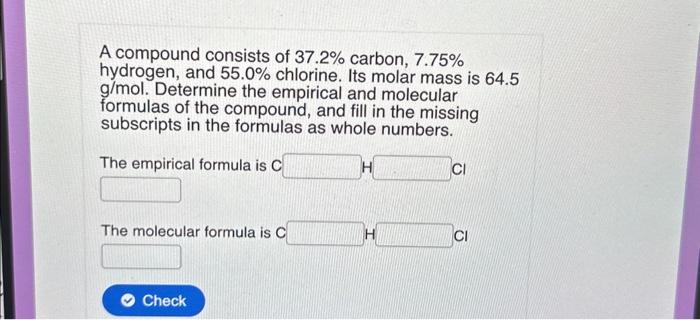 Solved A compound consists of 37.2% carbon, 7.75% hydrogen, | Chegg.com