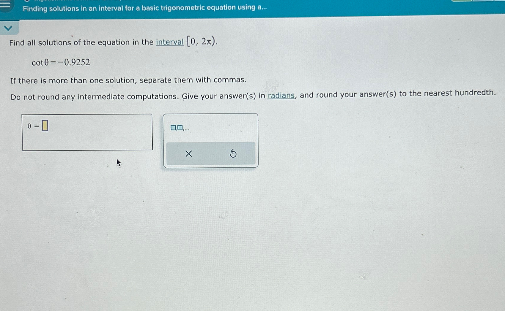 Solved Finding solutions in an interval for a basic | Chegg.com