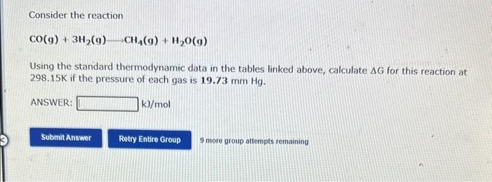 Solved Consider the reaction CO(g)+3H2( g) CH4( g)+H2O(g) | Chegg.com
