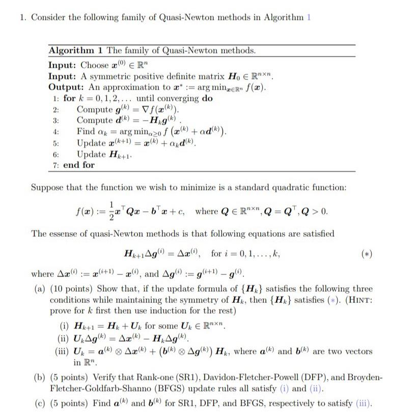 Solved Consider the following family of Quasi-Newton methods | Chegg.com