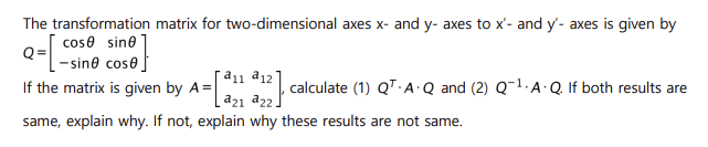 Solved The transformation matrix for two-dimensional axes | Chegg.com