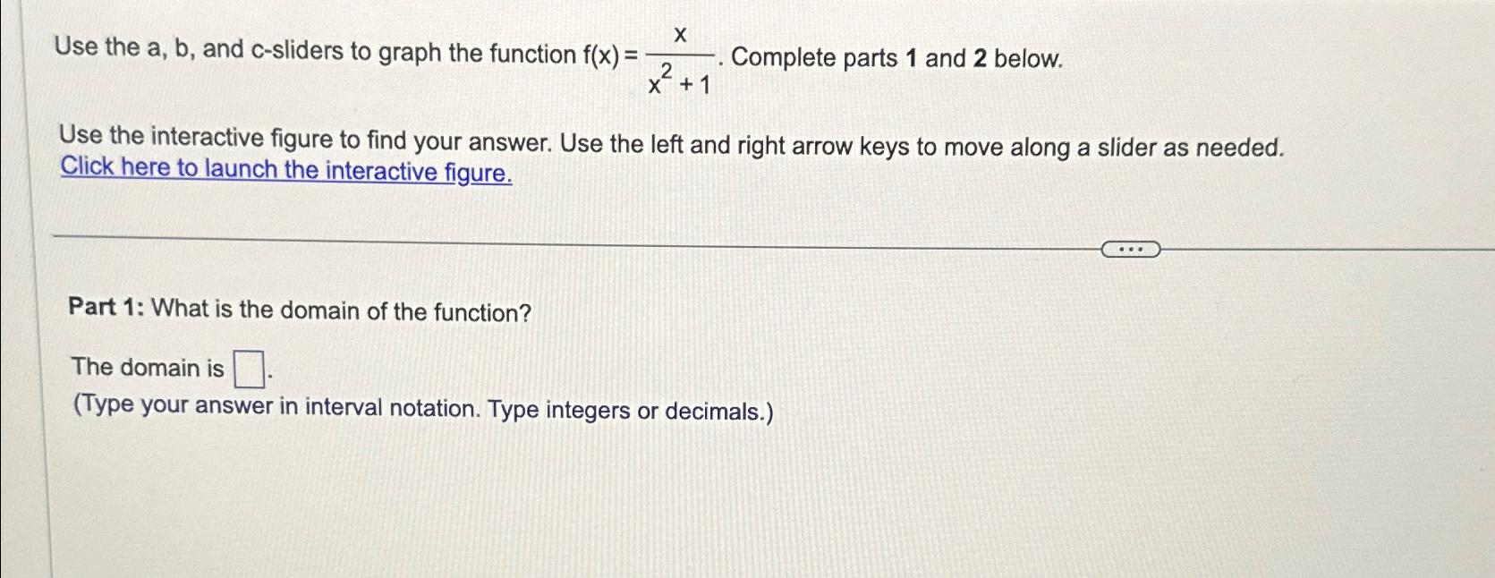 Solved Use the a,b, ﻿and c-sliders to graph the function | Chegg.com