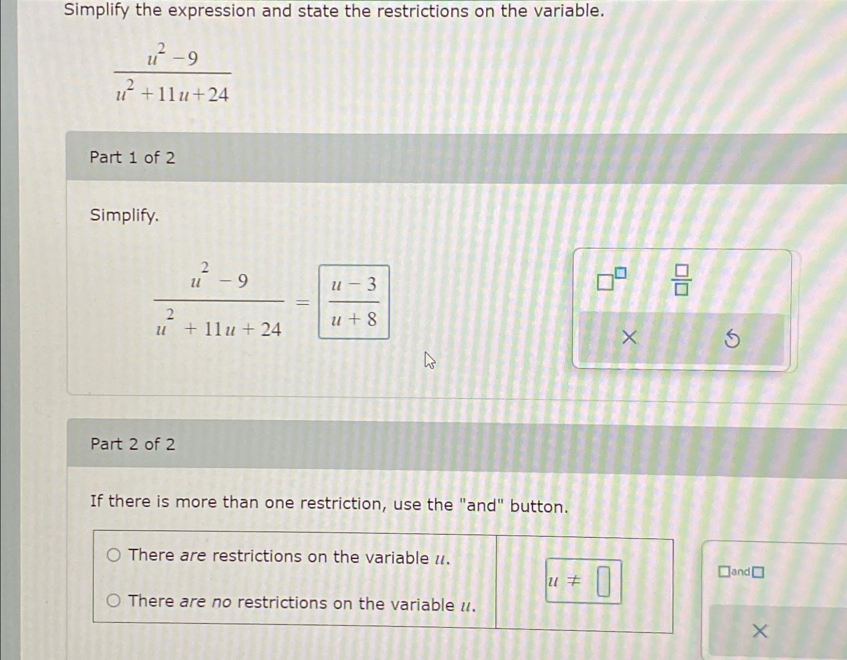 Solved Simplify the expression and state the restrictions on | Chegg.com