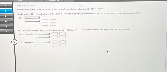 Solved eBook Show Me Direct Write-Off Method Journalize the | Chegg.com