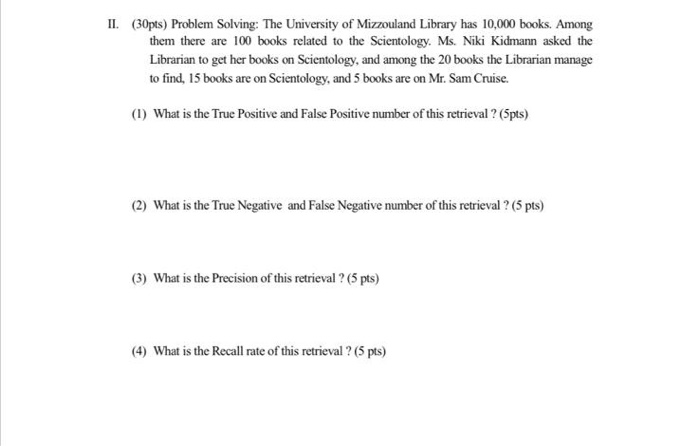Solved II. (30pts) Problem Solving: The University of | Chegg.com