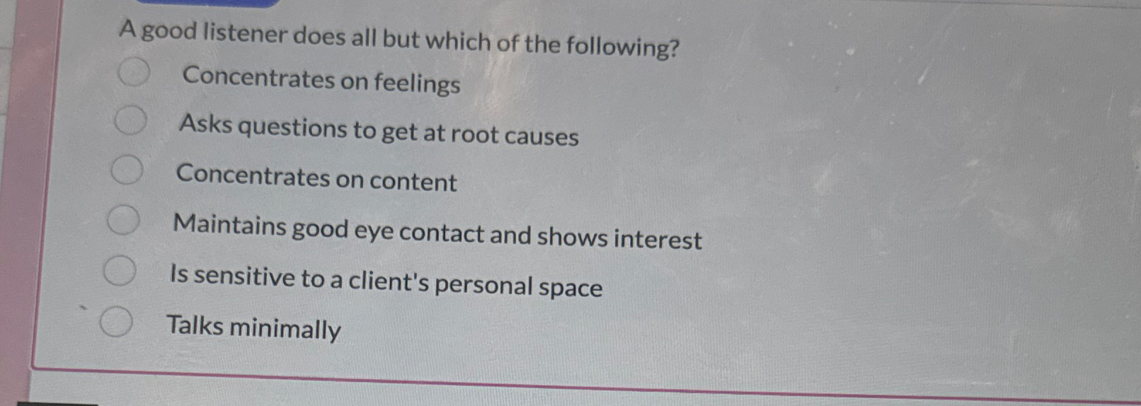 Solved A good listener does all but which of the | Chegg.com