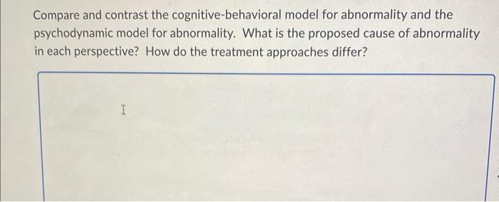 Solved Define abnormal functioning and explain how the "four | Chegg.com