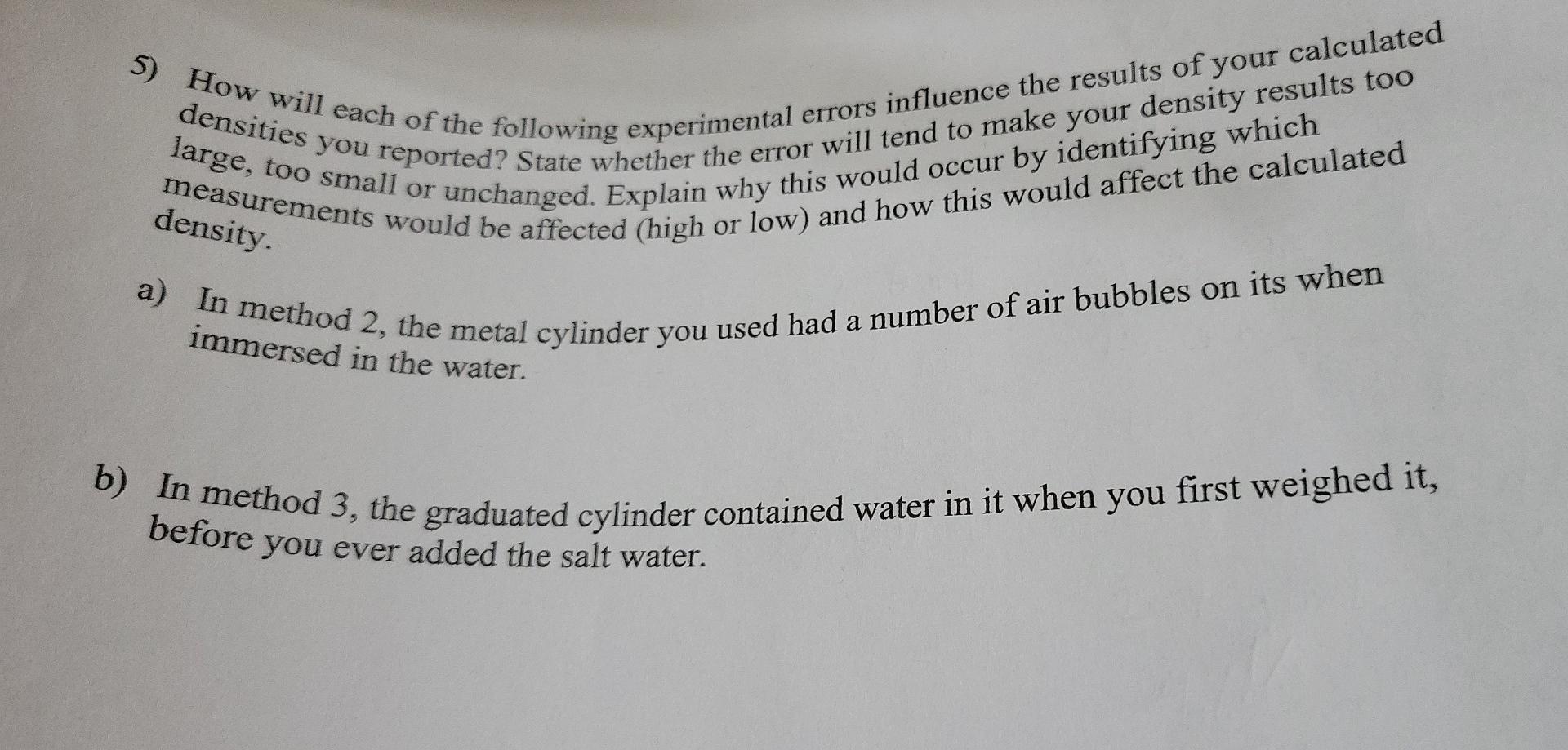 Solved 5) How will each of the following experimental errors | Chegg.com