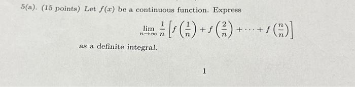 Solved 5(a). (15 points) Let f(x) be a continuous function. | Chegg.com