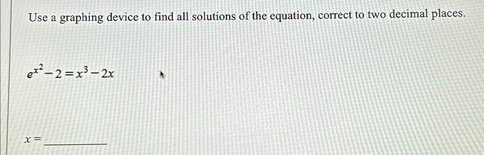 Use a graphing device to find all solutions of the | Chegg.com