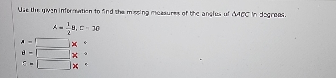 Solved Use the given information to find the missing | Chegg.com