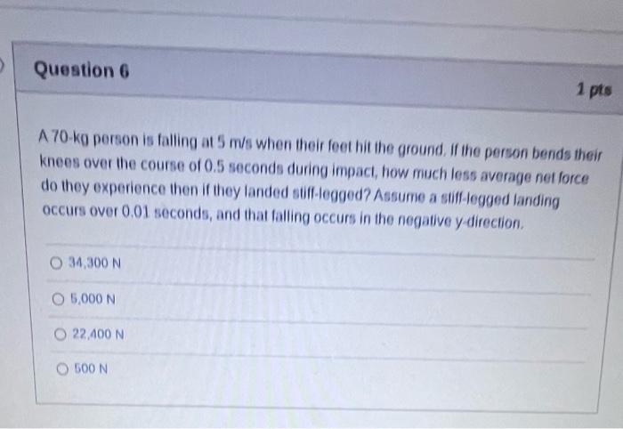 Solved A 70−kg person is falling at 5 m/s when their feet | Chegg.com