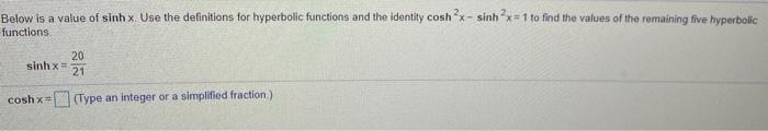 Solved Below is a value of sinh x. Use the definitions for | Chegg.com